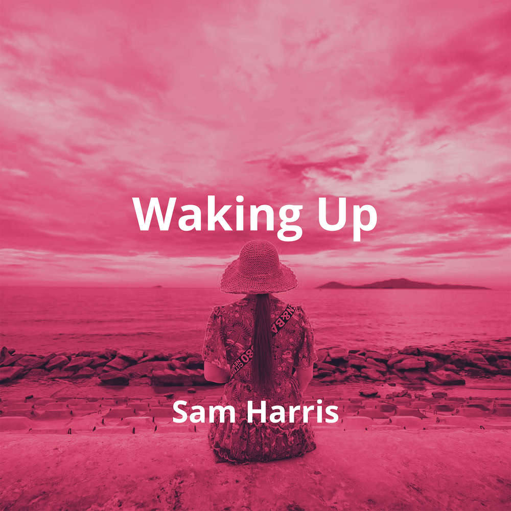 Waking Up by Sam Harris - Summary | Reading.FM