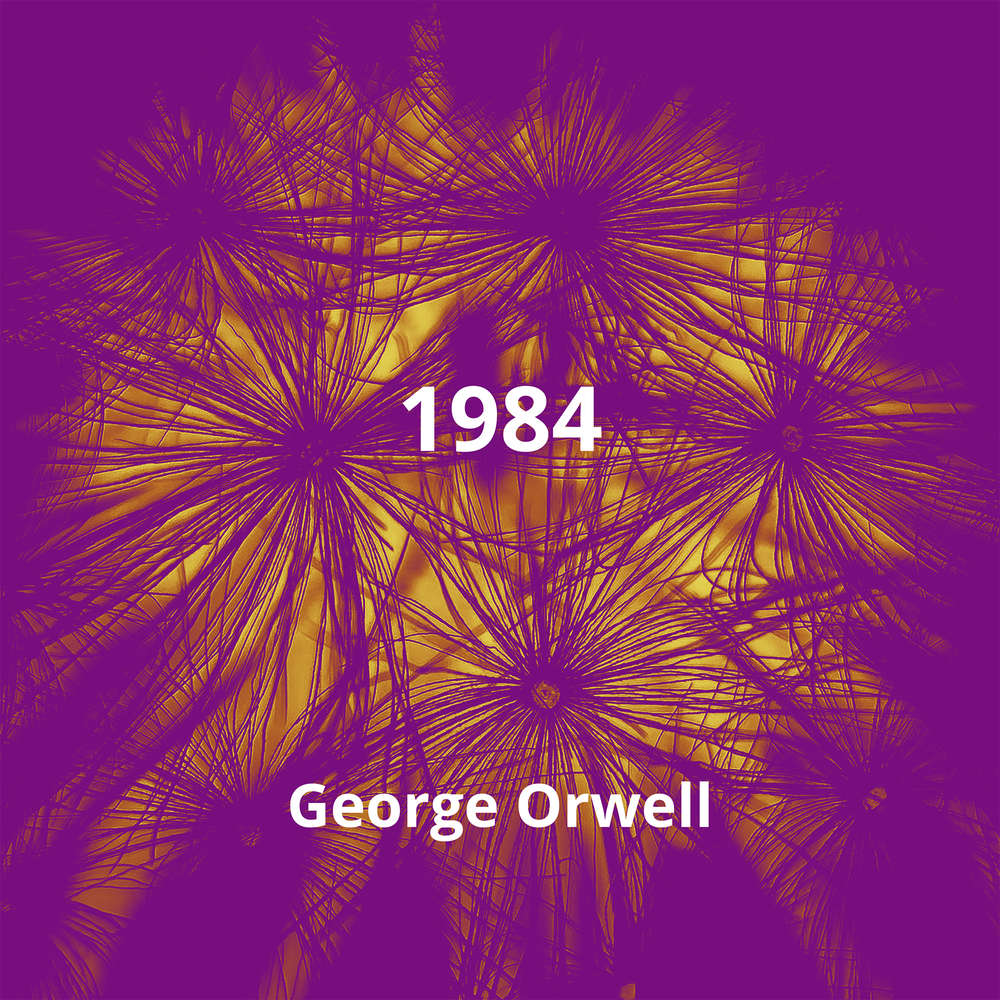 1984 by George Orwell - Summary | Reading.FM