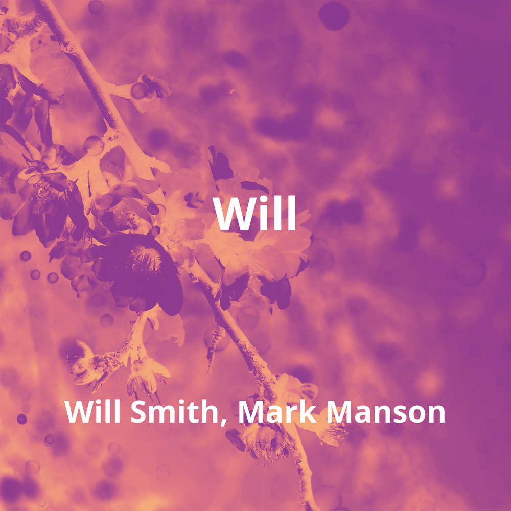 Will by Will Smith and Mark Manson - Summary | Reading.FM